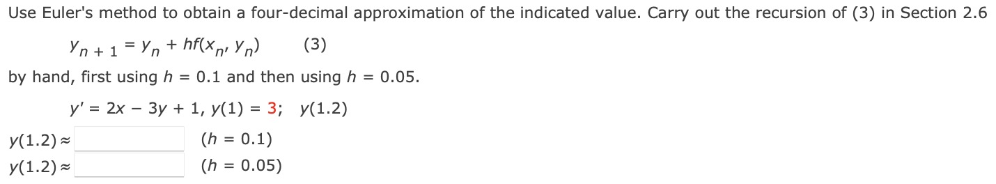 Solved Use Euler's method to obtain a four-decimal | Chegg.com