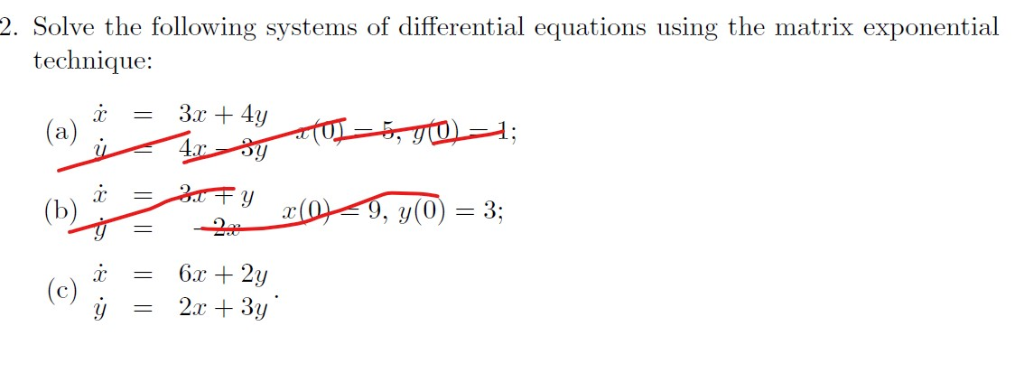 Solved 2. Solve the following systems of differential | Chegg.com