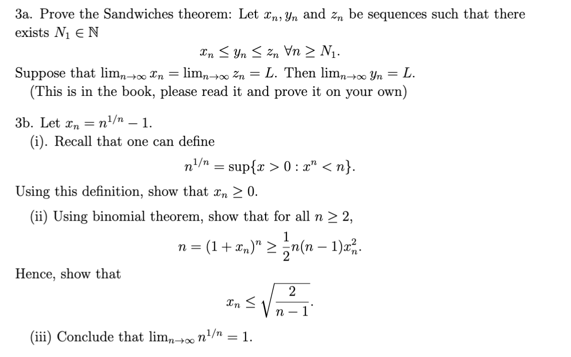 Solved 3a. Prove the Sandwiches theorem: Let xn,yn and zn be | Chegg.com