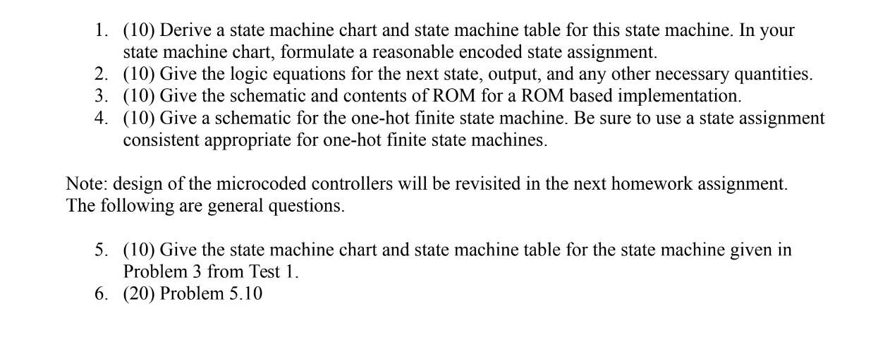 1. (10) Derive a state machine chart and state | Chegg.com