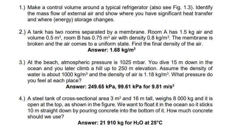 Solved 1.) Make a control volume around a typical | Chegg.com