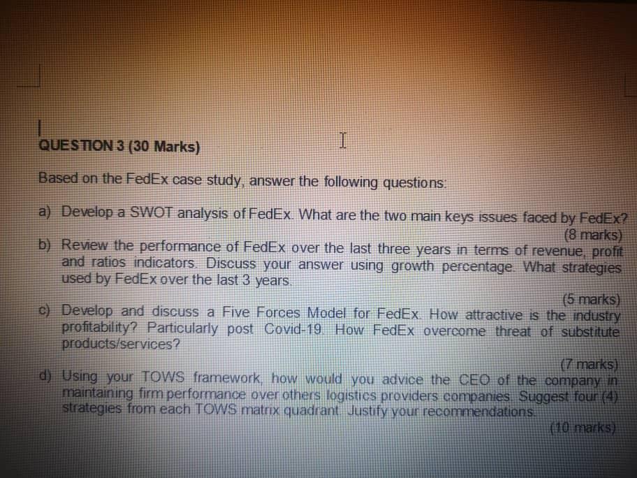 Solved QUESTION 3 (30 Marks) I Based on the FedEx case study | Chegg.com