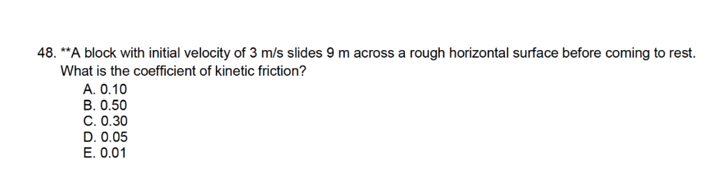 Solved 48. **A block with initial velocity of 3 m/s slides 9 | Chegg.com