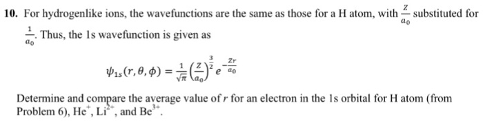 Solved For hydrogen like ions, the wavefunctions are the | Chegg.com