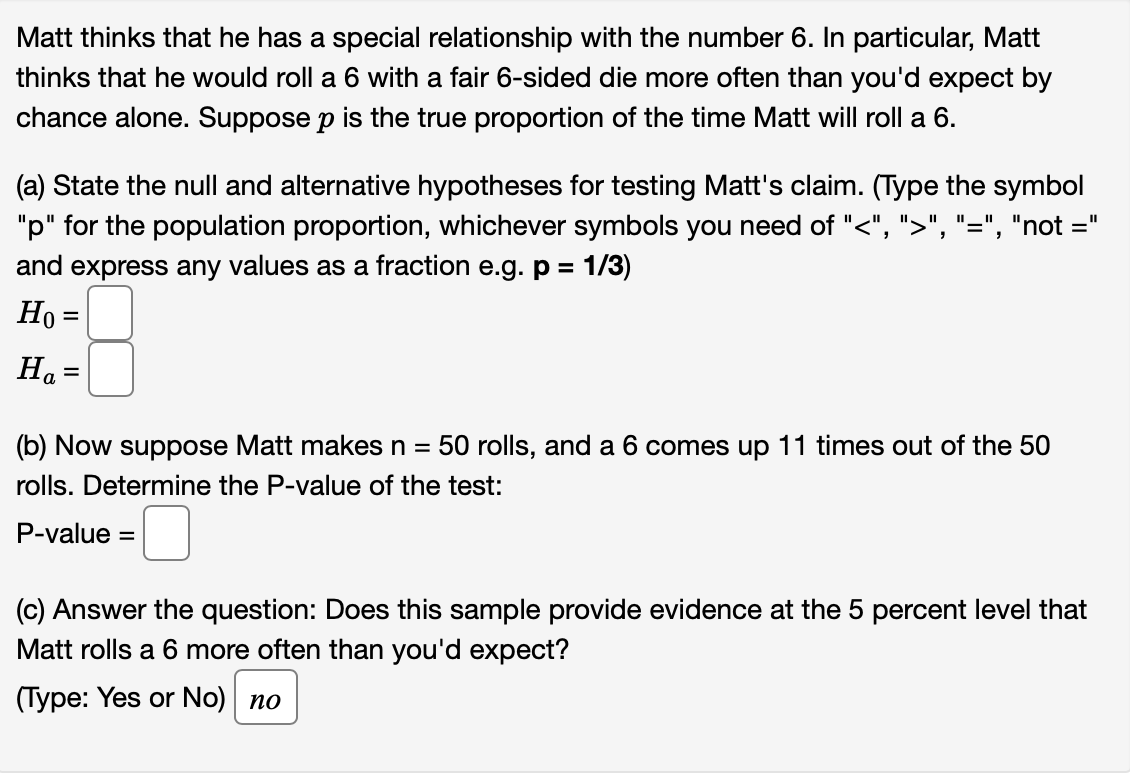 Solved Matt thinks that he has a special relationship with | Chegg.com