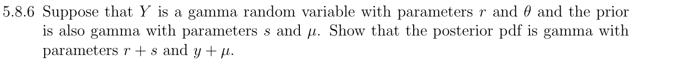 Solved 5.8.6 ﻿Suppose that Y ﻿is a gamma random variable | Chegg.com