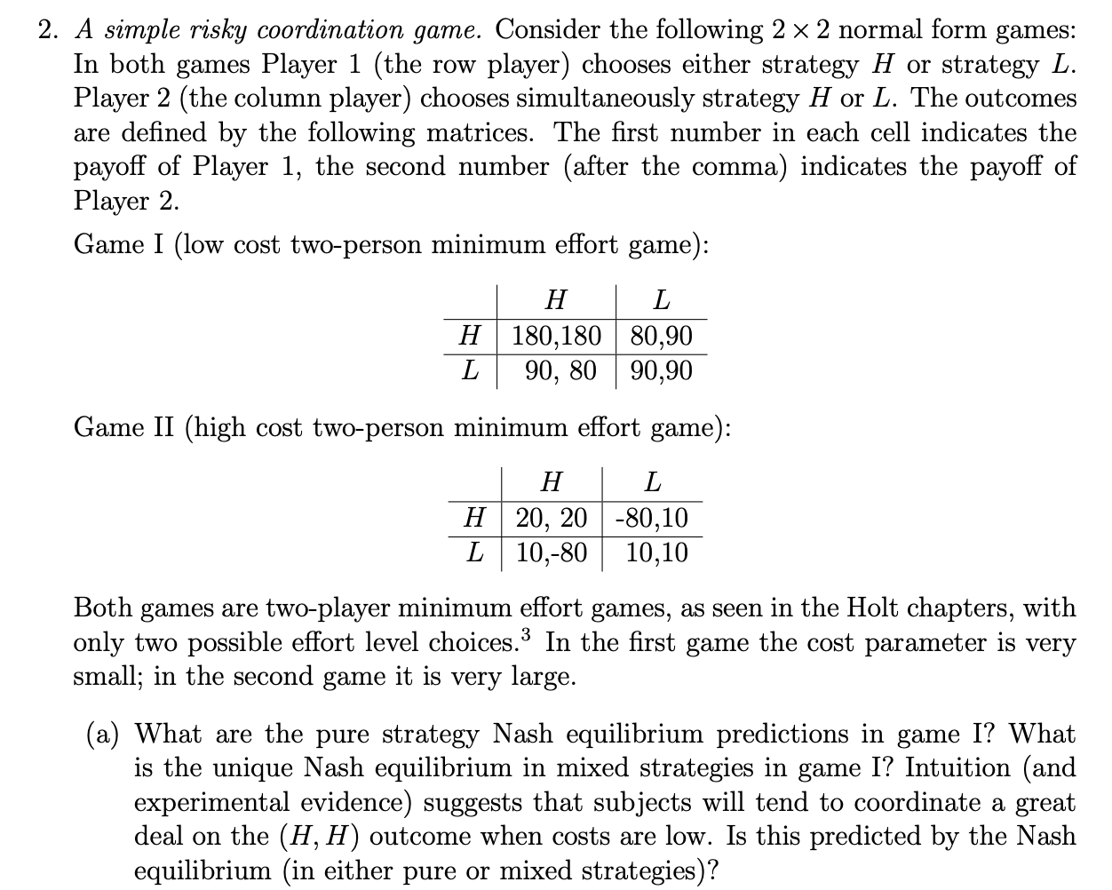 Solved 2. A simple risky coordination game. Consider the | Chegg.com