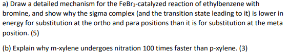 Solved a) Draw a detailed mechanism for the FeBr3-catalyzed | Chegg.com