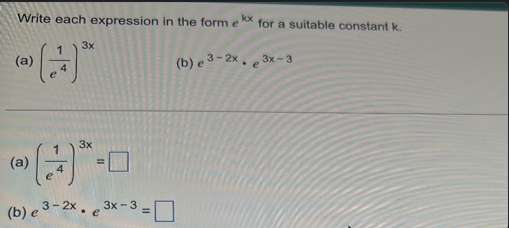 Solved kx Write each expression in the form e for a suitable | Chegg.com