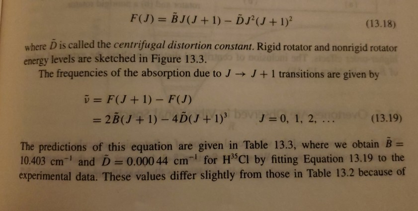 The frequencies of the rotational transitions in the | Chegg.com