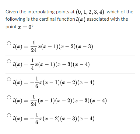 Solved Given the interpolating points at (0, 1, 2, 3, 4), | Chegg.com