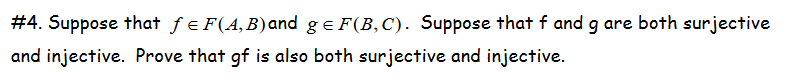 Solved \#4. Suppose that f∈F(A,B) and g∈F(B,C). Suppose that | Chegg.com