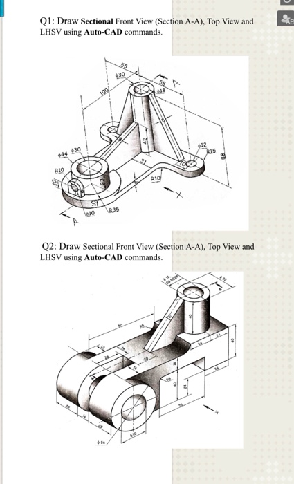 Solved Q1: Draw Sectional Front View (Section A-A), Top View | Chegg.com