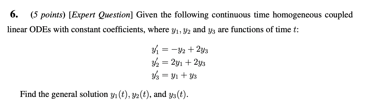 Solved 6. (5 points) [Expert Question] Given the following | Chegg.com