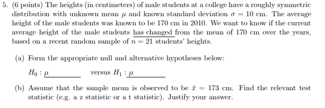 Solved 5. (6 points) The heights (in centimeters) of male | Chegg.com