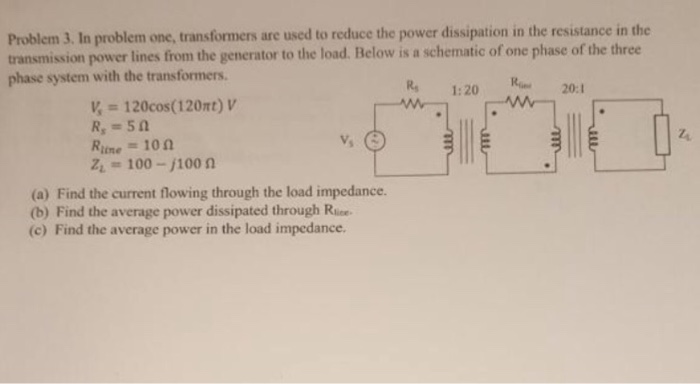 Solved In problem one, transformers are used to reduce the | Chegg.com