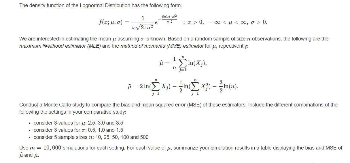 Solved The density function of the Lognormal Distribution | Chegg.com