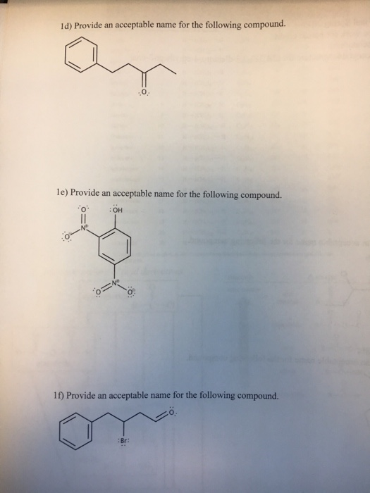 Solved Id) Provide an acceptable name for the following | Chegg.com
