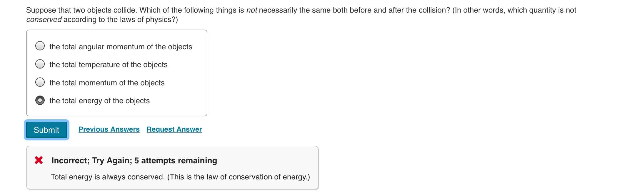 Solved Suppose that two objects collide. Which of the | Chegg.com