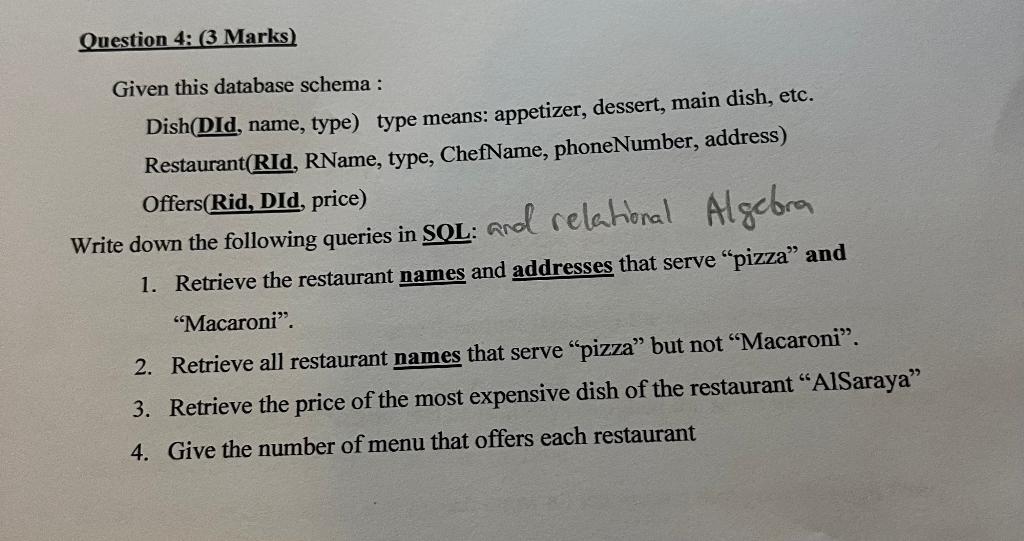 Solved Question 4: (3 Marks) Given this database schema : | Chegg.com