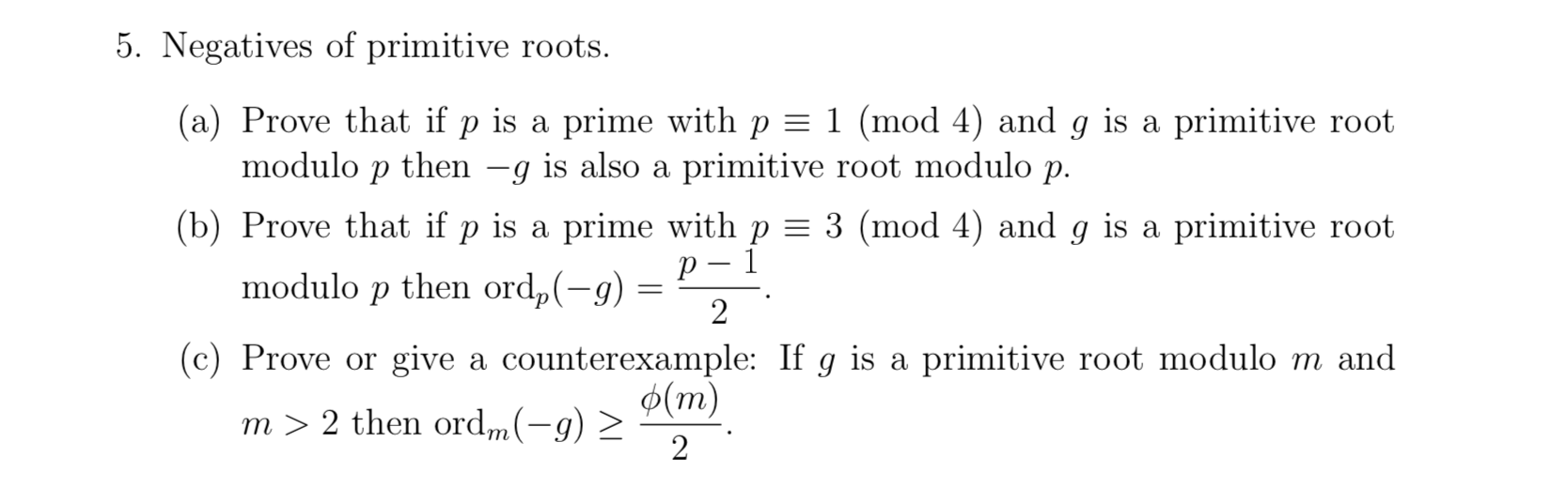 Solved 5. Negatives of primitive roots. (a) Prove that if p | Chegg.com