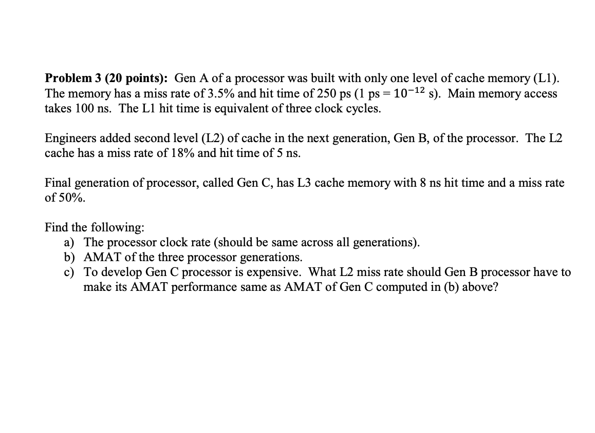 Solved Problem 3 (20 points): Gen A of a processor was built | Chegg.com