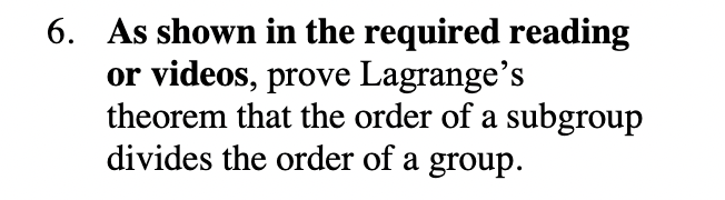 Solved 6. As shown in the required reading or videos, prove | Chegg.com