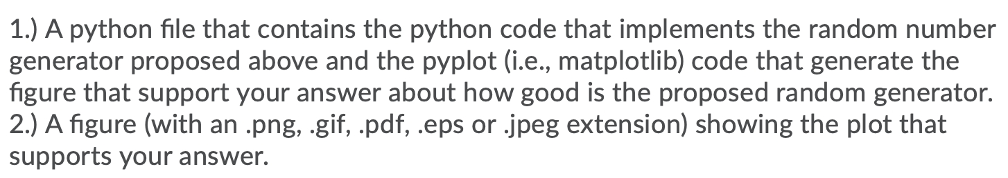 Solved So far you have used python libraries to generate | Chegg.com
