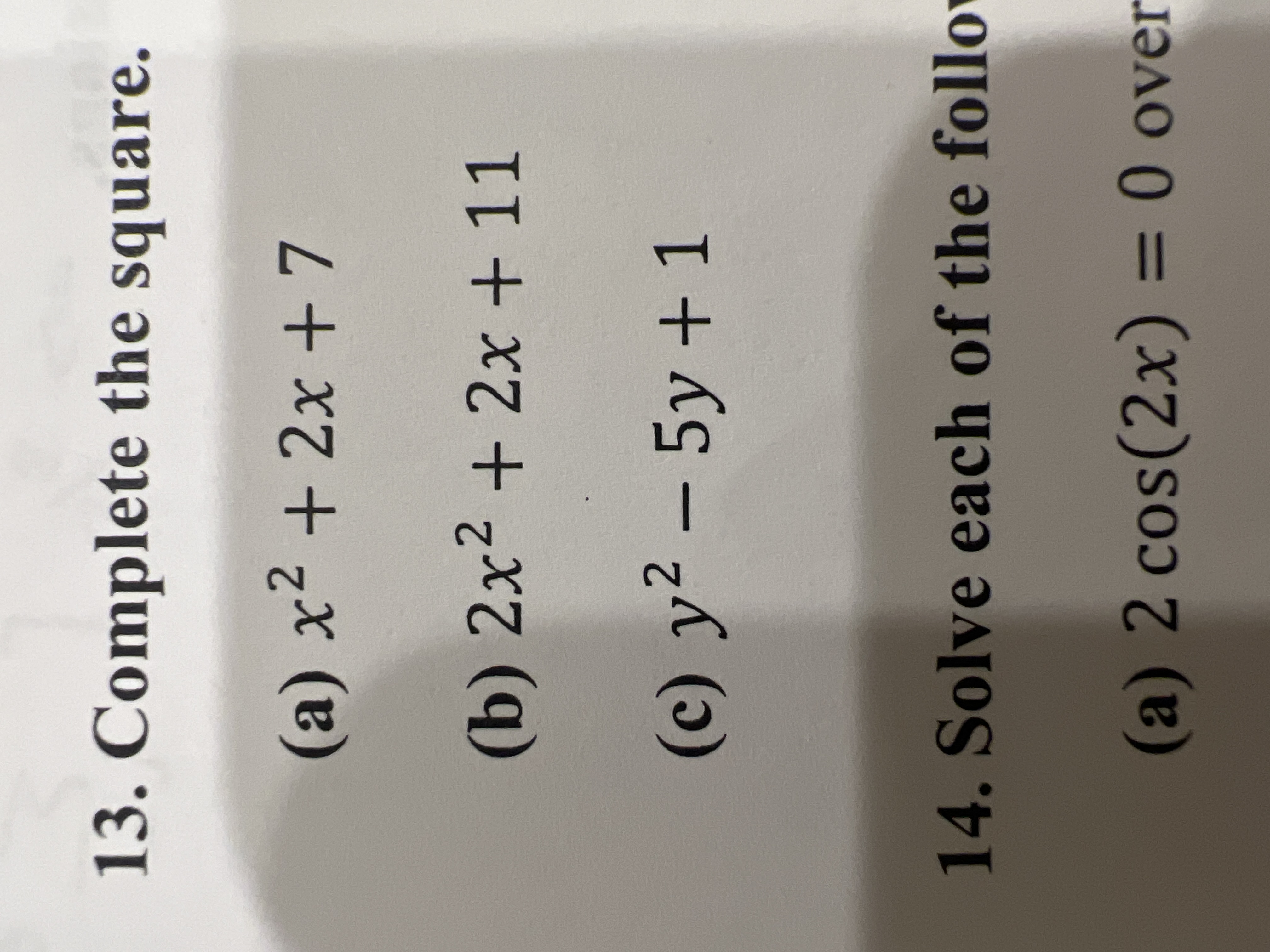 Solved 13. Complete the square. (a) x2+2x+7 (b) 2x2+2x+11 | Chegg.com