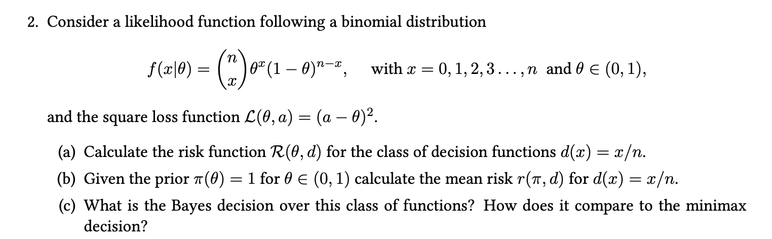 2. Consider a likelihood function following a | Chegg.com