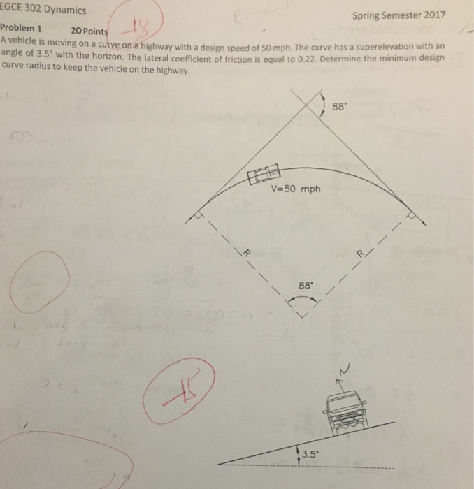 Solved A vehicle is moving on a curve on a highway with a | Chegg.com