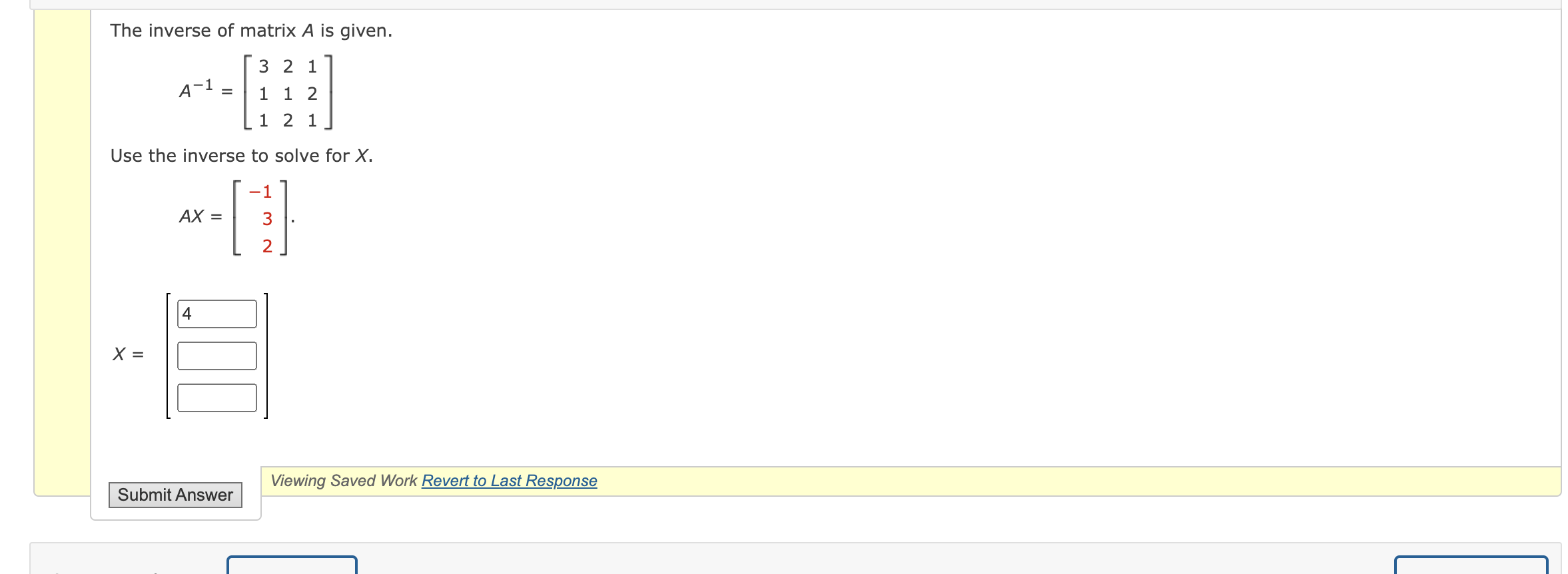 Solved The inverse of matrix A is given. A−1=⎣⎡311212121⎦⎤ | Chegg.com