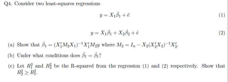 Solved Q4. Consider two least-squares regressions | Chegg.com