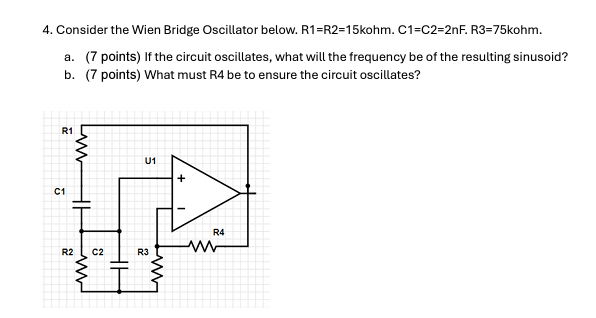 Solved 4. ﻿Consider the Wien Bridge Oscillator below. | Chegg.com