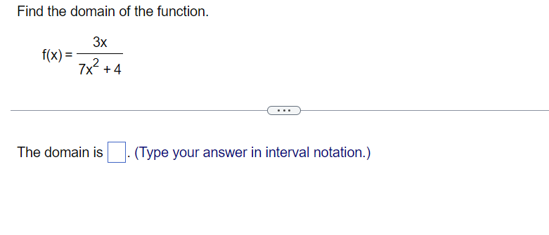 Solved Find the domain of the function. f(x)=7x2+43x The | Chegg.com