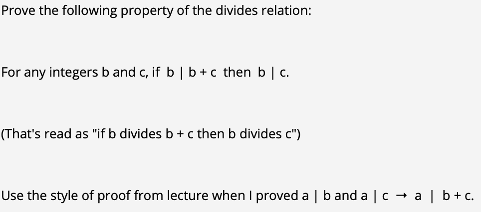 Solved Prove the following property of the divides relation: | Chegg.com