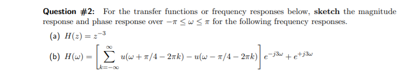 Solved Question #2: For the transfer functions or frequency | Chegg.com