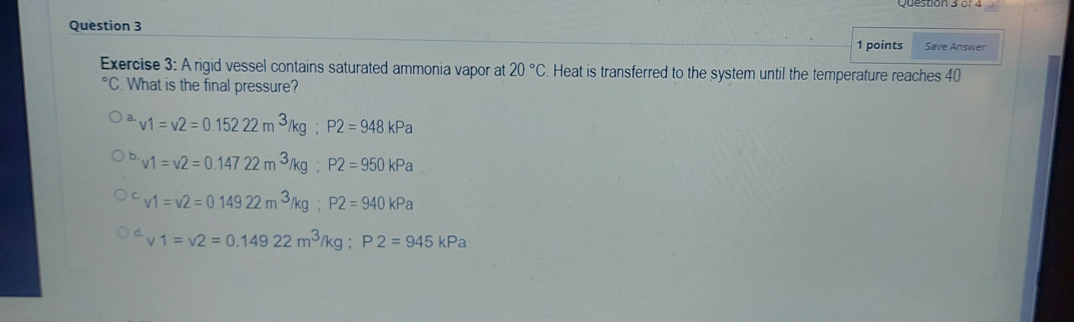 Solved Exercise 3: A rigid vessel contains saturated ammonia | Chegg.com
