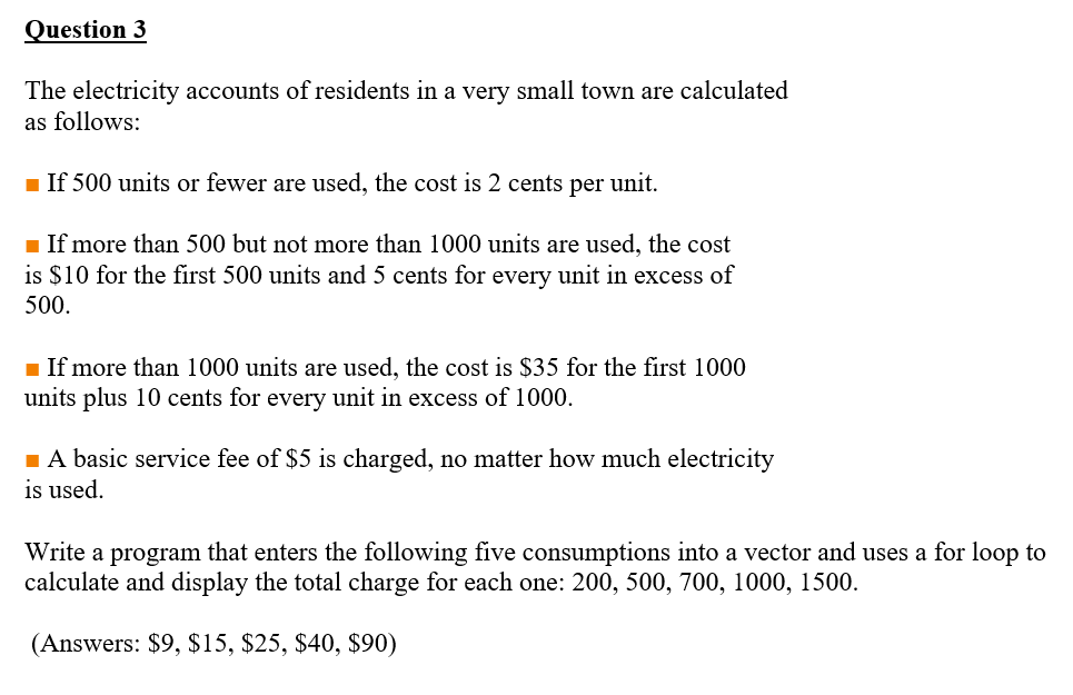 Solved Question 3 The electricity accounts of residents in a | Chegg.com