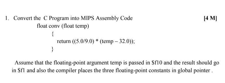 Solved 1. Convert the C Program into MIPS Assembly Code | Chegg.com