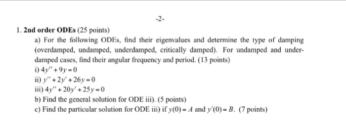 Solved For the following ODEs, find their eigenvalues and | Chegg.com
