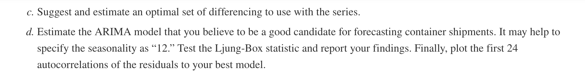 Solved 8. A twenty-foot equivalent unit (TEU) is a standard | Chegg.com