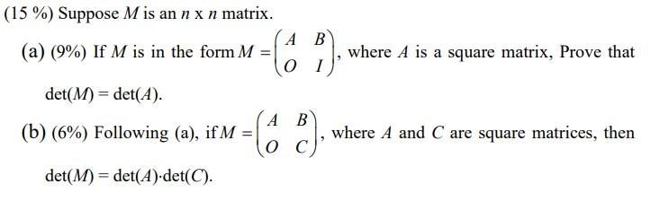 Solved (15\%) Suppose M is an n×n matrix. (a) (9\%) If M is | Chegg.com