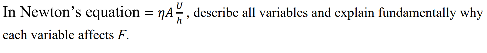 Solved In Newton's equation, describe all variables and | Chegg.com