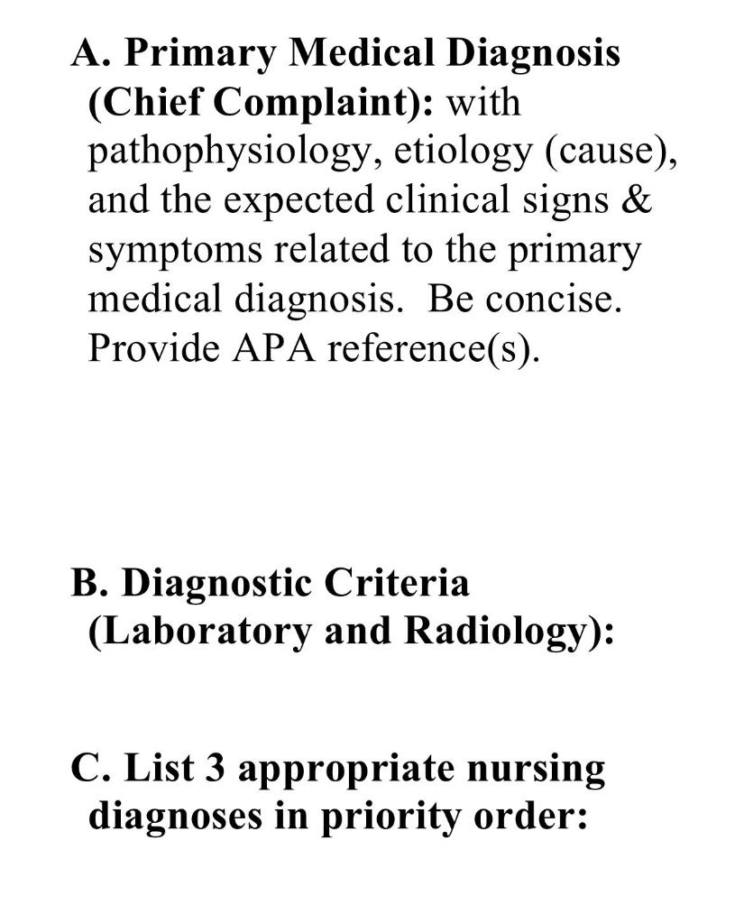 Solved A. Primary Medical Diagnosis (Chief Complaint): with | Chegg.com