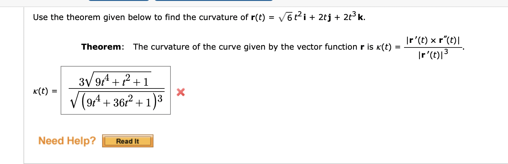 Solved Use the theorem given below to find the curvature of | Chegg.com