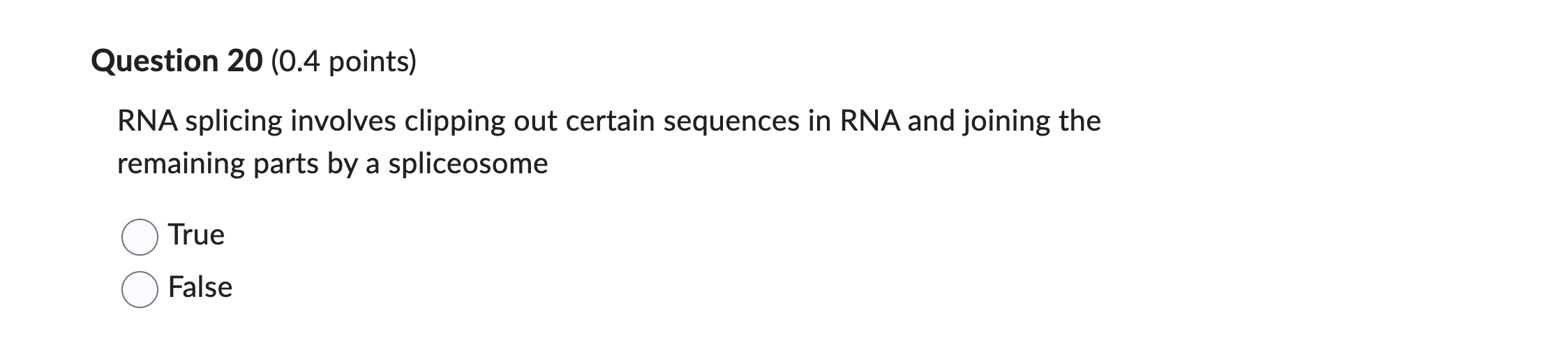 Solved RNA splicing involves clipping out certain sequences | Chegg.com