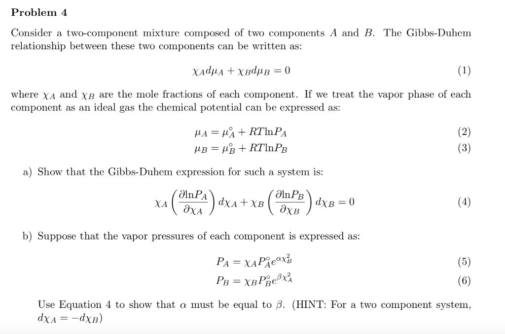 Solved Consider a two-component mixture composed of two | Chegg.com