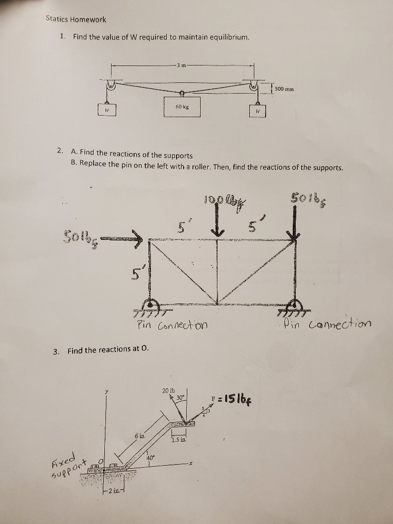Solved Statics Homework 1. Find the value of W required to | Chegg.com