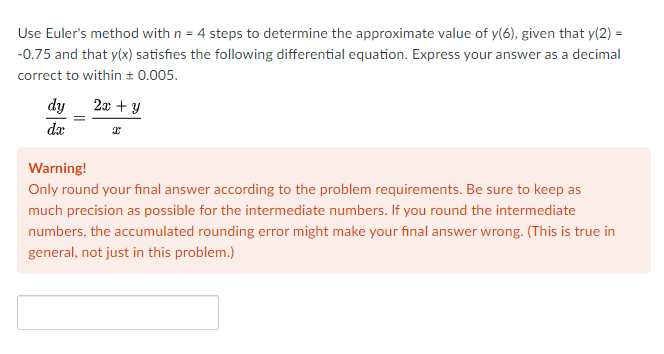 Solved Use Euler's method with n = 4 steps to determine the | Chegg.com